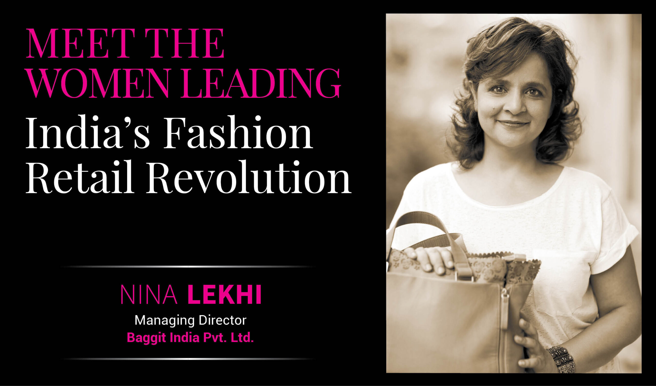 How Nina Lekhi built Baggit into a proudly Indian, sustainable handbag ...