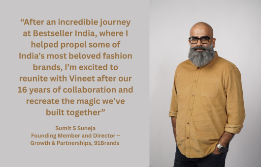 91Brands appoints Sumit S Suneja as Founding Member & Director – Growth ...